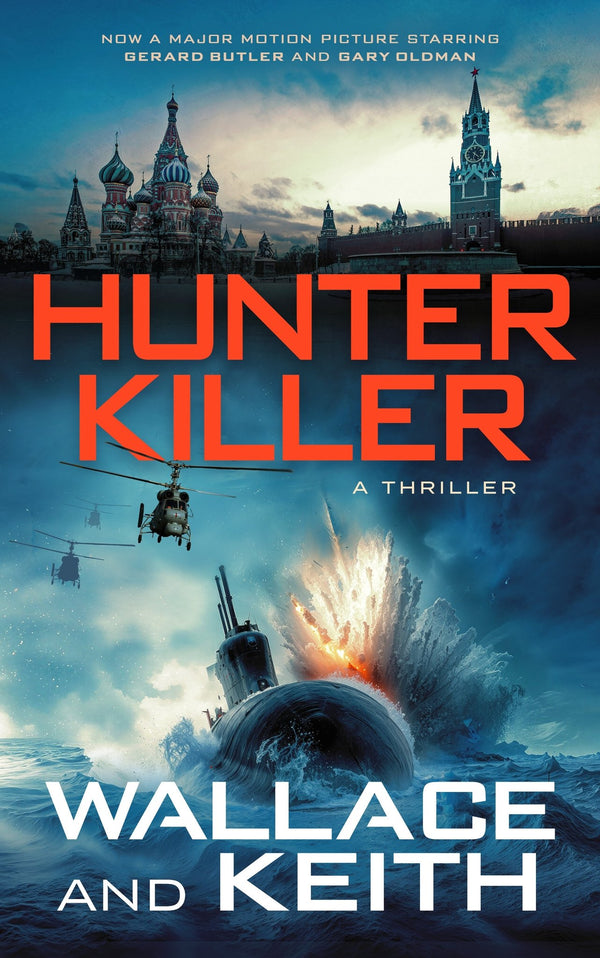 Hunter Killer: A Naval Thriller by Wallace and Keith – Severn River ...