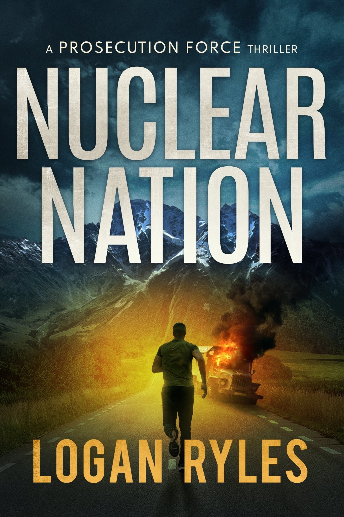 Nuclear Nation: A Thriller of Near Destruction by Logan Ryles – Severn ...