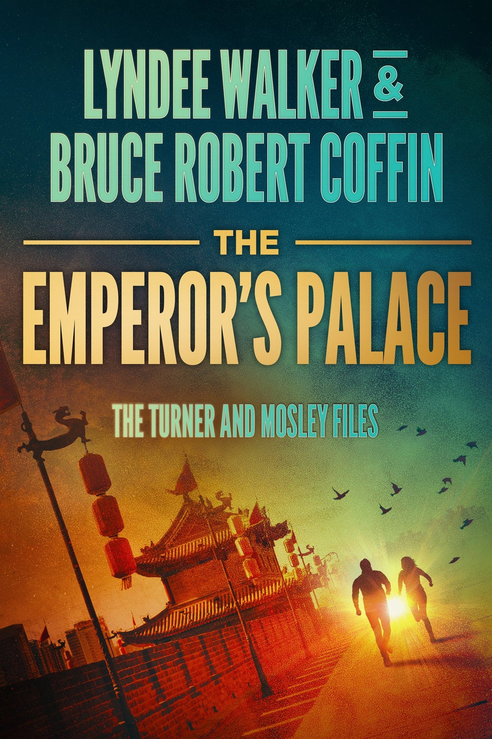 The Emperor's Palace: An Adventure Thriller by LynDee Walker and Bruce ...