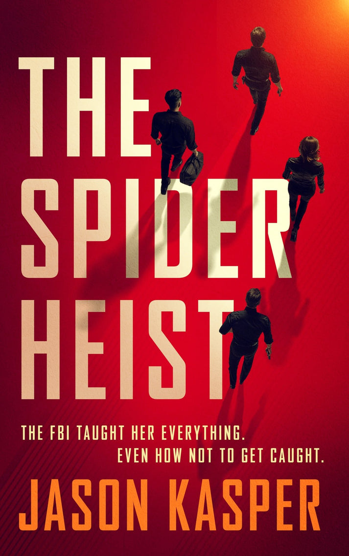 Spider Heist: A Thrilling Heist Series by USA Today Bestselling Author ...